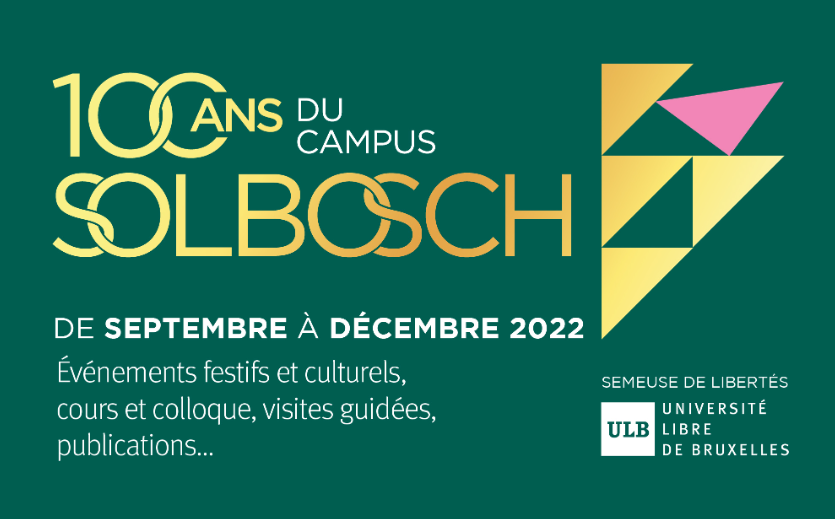 100 jaar campus Solbosch | Stad Brussel